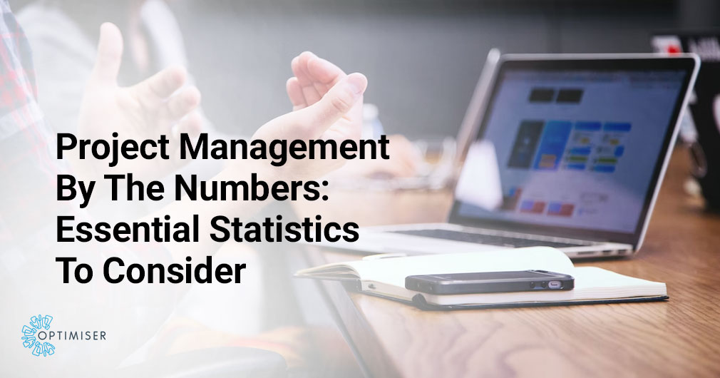 Project Management By The Numbers: Essential Statistics To Consider ...
