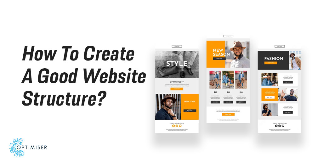 How To Create A Good Website Structure? | optimiser